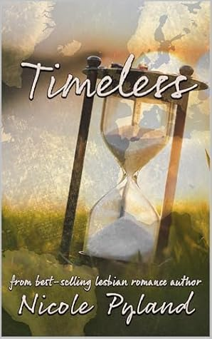 Timeless by Nicole Pyland | Thislesbianisreading