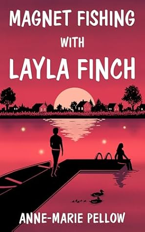 Magnet Fishing With Layla Finch by Anne-Marie Pellow | Thislesbianisreading